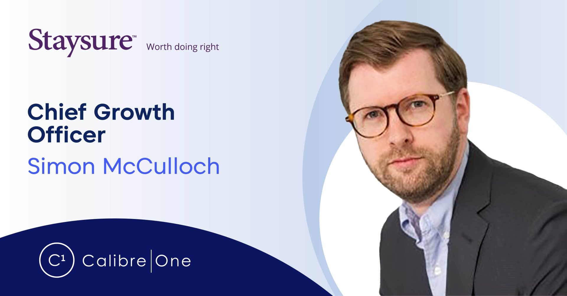 Staysure Appoints Simon McCulloch as Chief Growth Officer - Calibre One