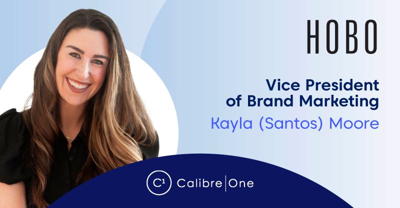 Kayla Moore appointed VP of Brand Marketing at HOBO - Calibre One