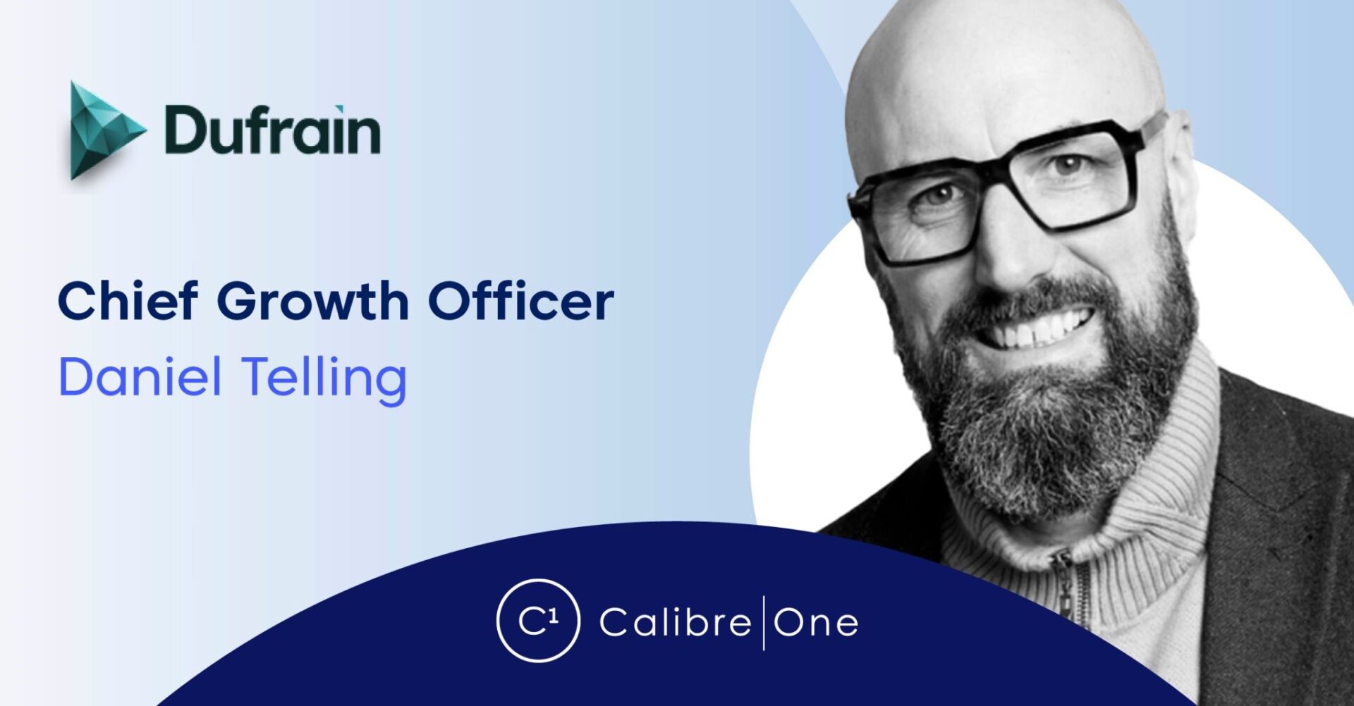 Daniel Telling appointed as CGO at Dufrain - Calibre One