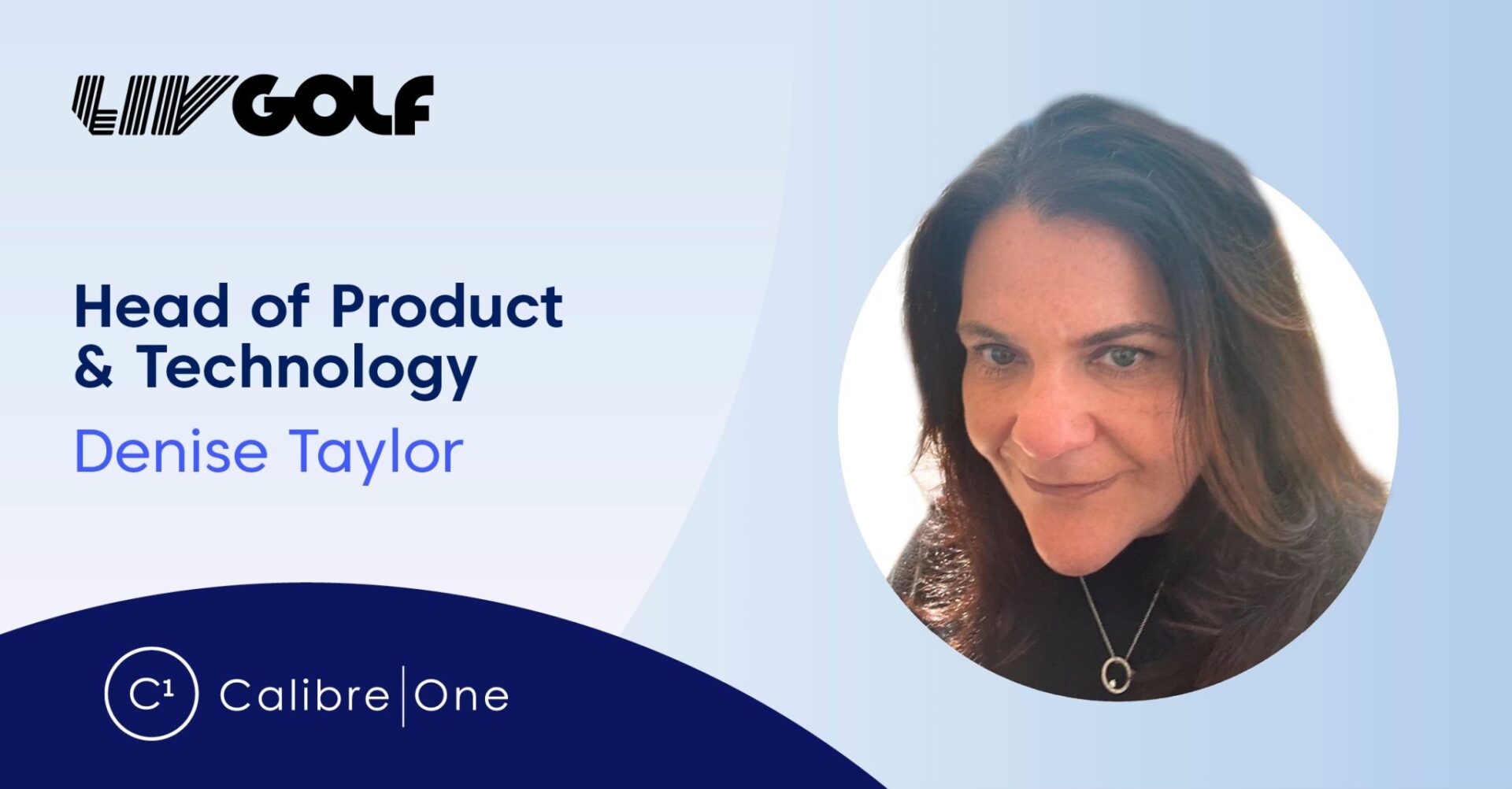 Denise Taylor appointed as Head of Product & Technology at LIV Golf - Calibre One