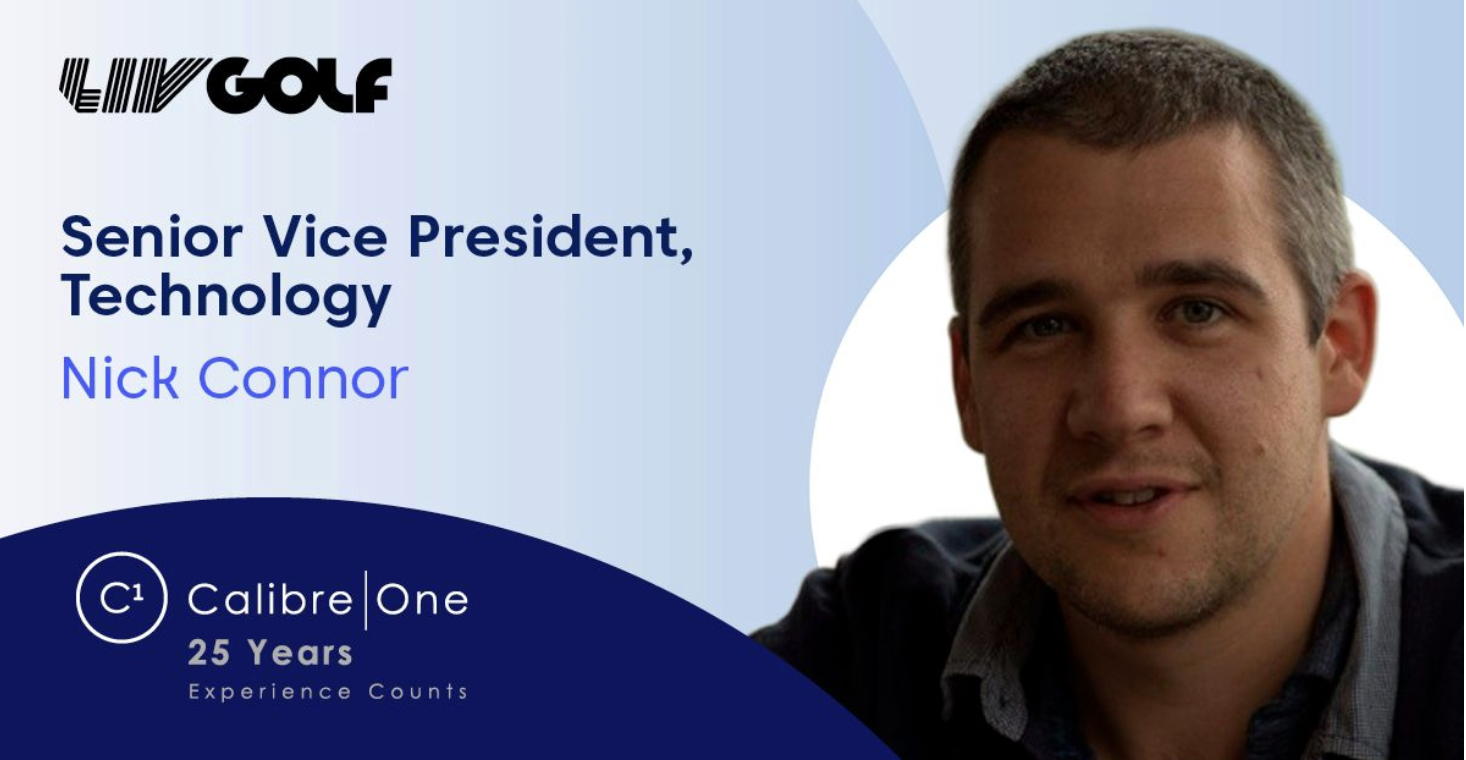 Nick Conner appointed as SVP, Technology at LIV Golf - Calibre One